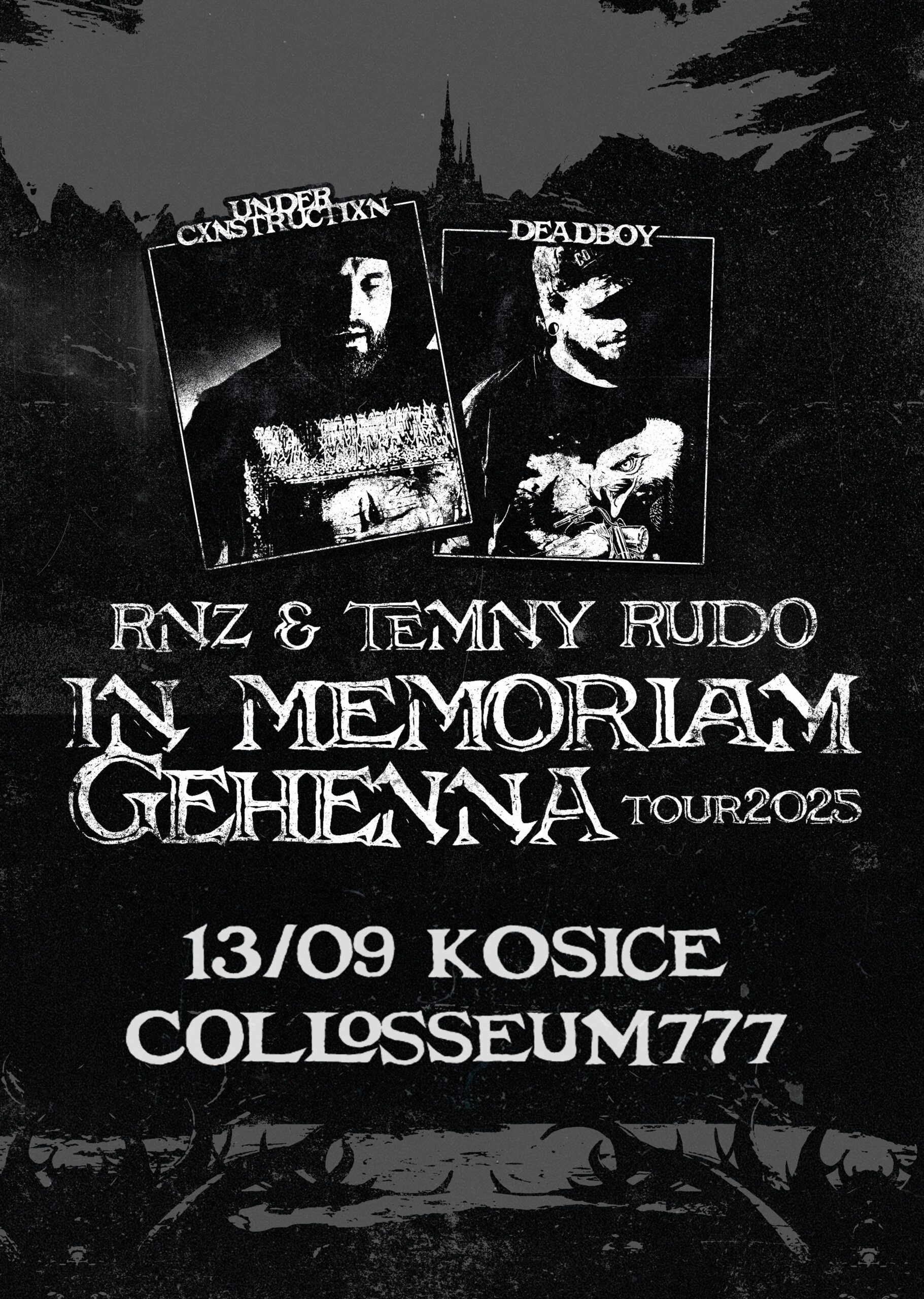 RNZ, TEMNY RUDO – In Memoriam Gehenna Tour 2025 // 777 – Collosseum ...